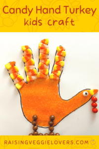 Candy Hand Turkey - Fun Thanksgiving Kids Craft - Raising Veggie Lovers