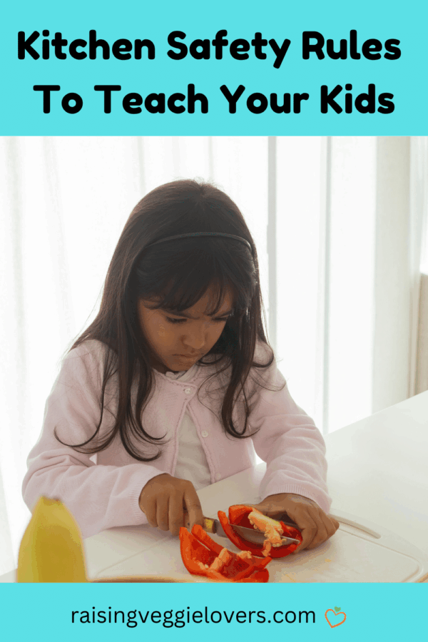 Kitchen Safety Rules To Teach Your Kids