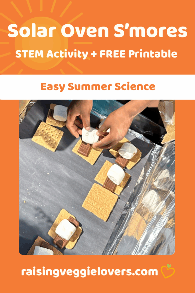Solar Oven S’mores STEM Activity with FREE Printable - Raising Veggie ...